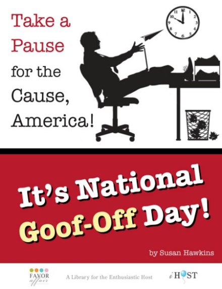 It’s National Goof-Off Day! – Truth, Justice, and All-American Allergen ...